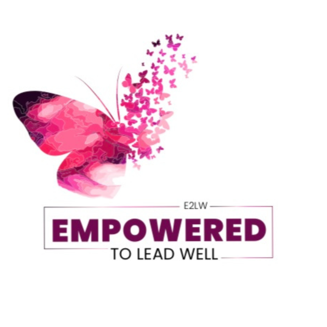 Empowered 2 Lead Well Leadership Self-Assessment